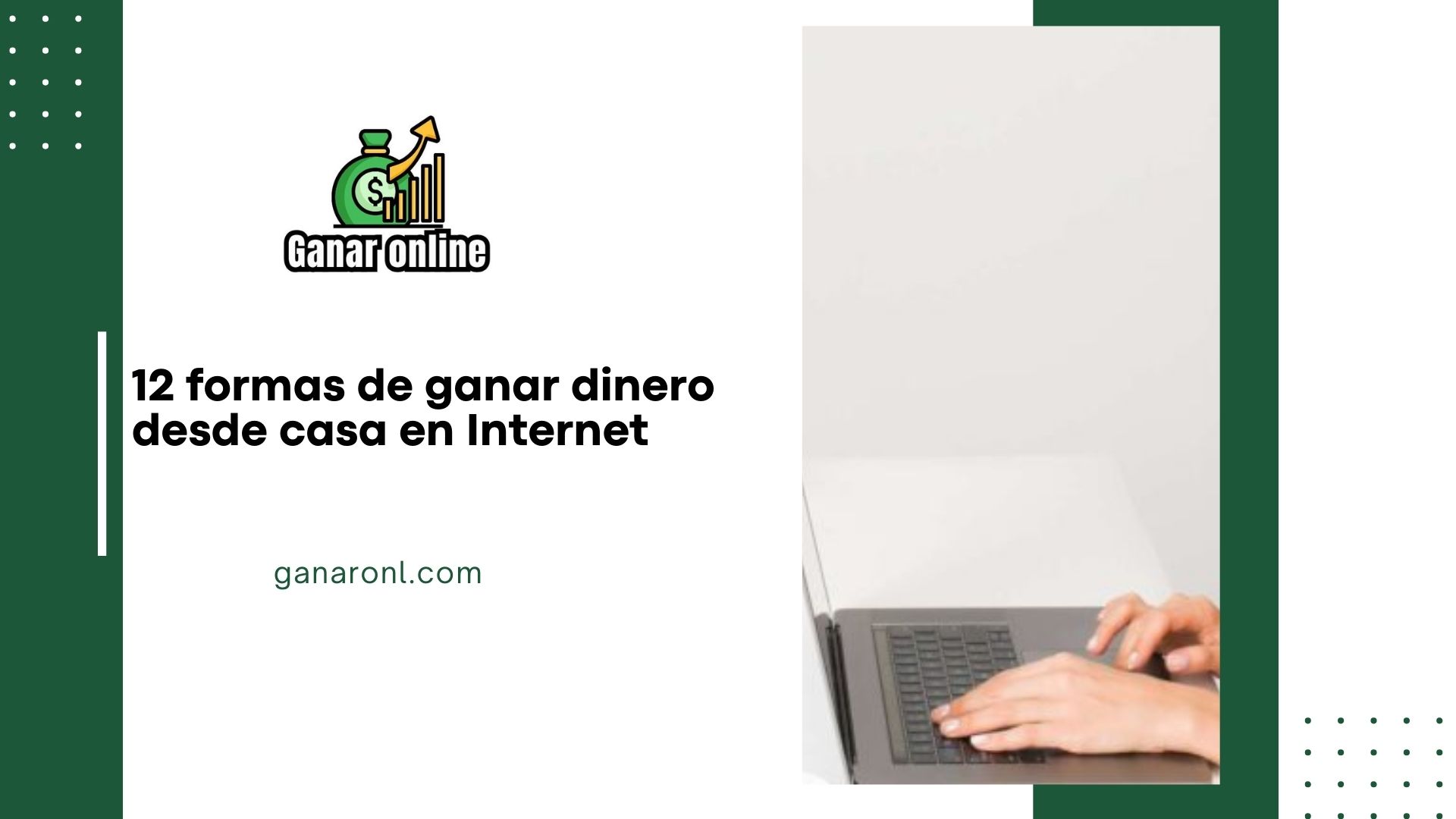 12 formas de ganar dinero por Internet sin invertir